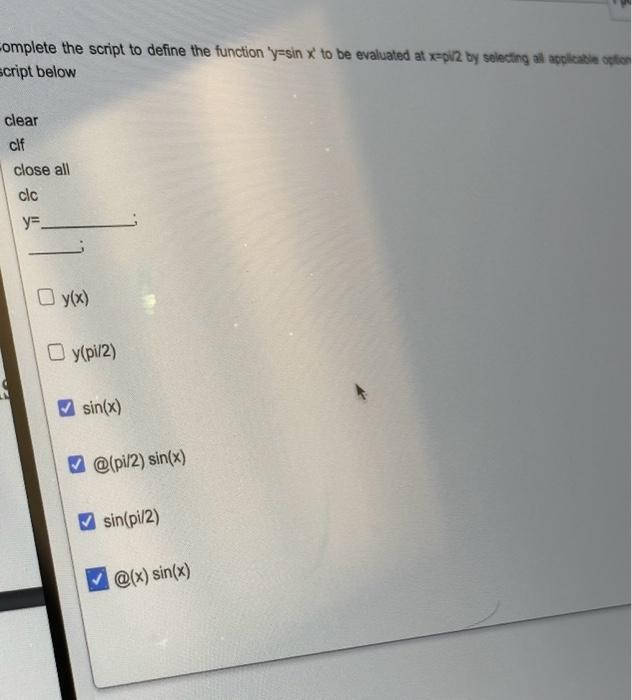 Solved plete the script to define the function ' y=sinx′ to | Chegg.com