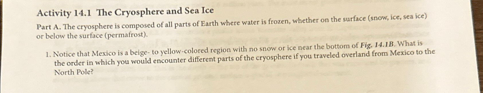 Solved Activity 14.1 ﻿The Cryosphere and Sea IcePart A. ﻿The | Chegg.com