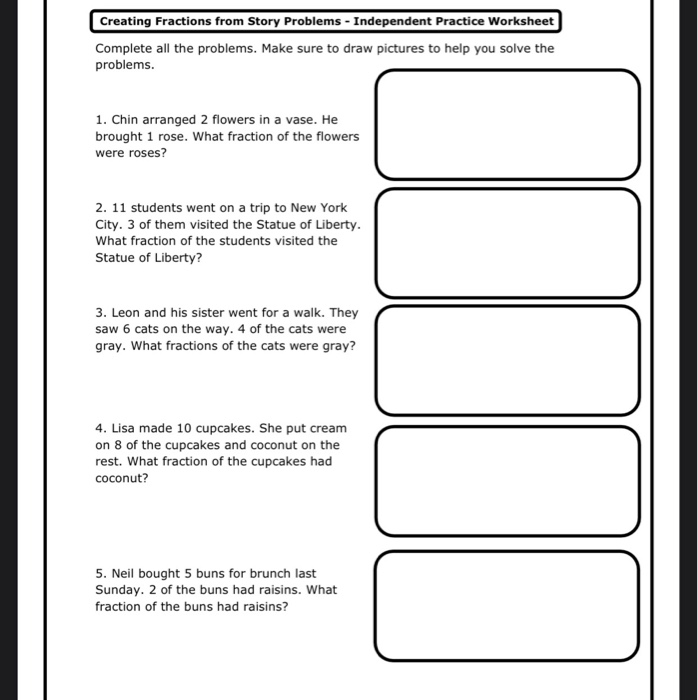 Solved Creating Fractions from Story Problems - Independent | Chegg.com