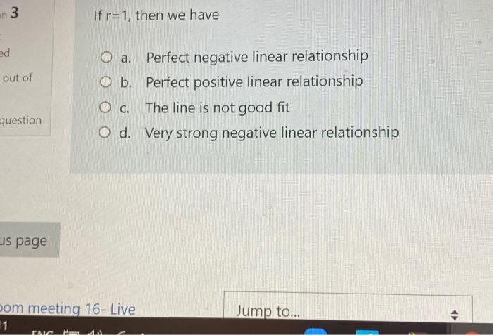 Solved en 3 If r=1, then we have ed O a. out of Perfect | Chegg.com