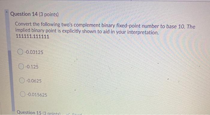 Solved Question 12 (3 points) Express the following base 10 | Chegg.com
