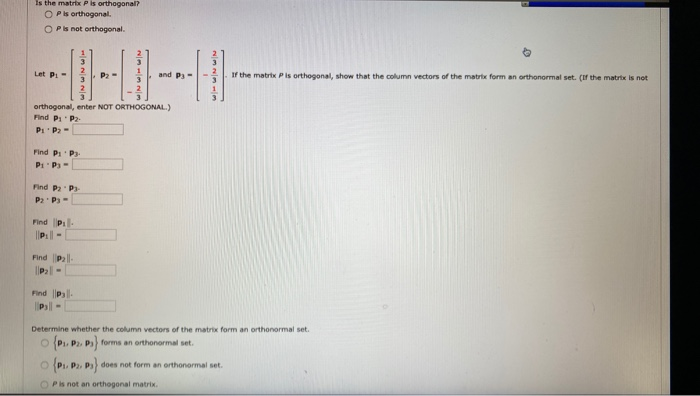 Solved Determine whether the matrix is orthogonal. 1 2 2 3 3 | Chegg.com