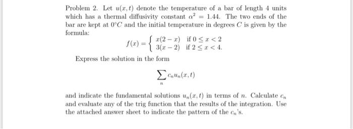 Solved please show all steps Let u(x,t) denote the | Chegg.com