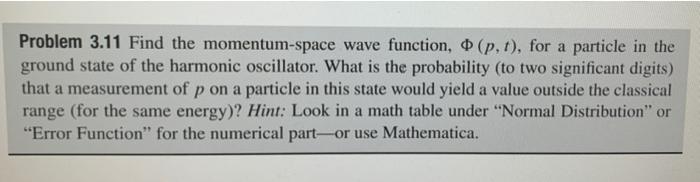 Solved Problem 3 11 Find The Momentum Space Wave Function