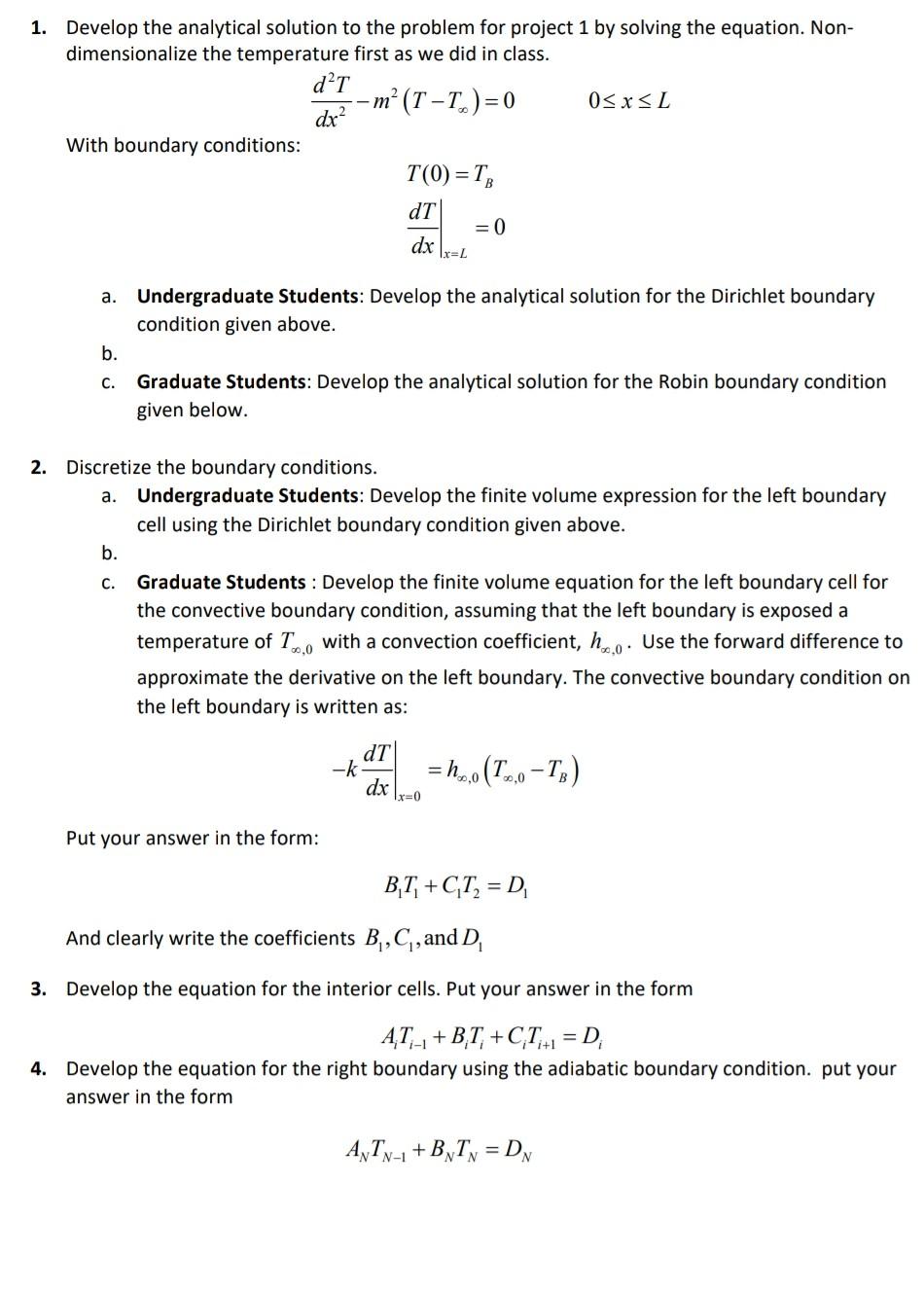 Solved 1. Develop the analytical solution to the problem for | Chegg.com