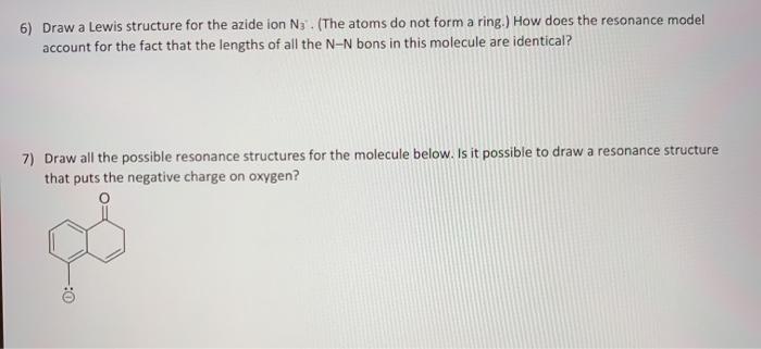 Solved 6) Draw a Lewis structure for the azide ion Na . (The | Chegg.com