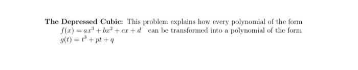 Solved The Depressed Cubic: This problem explains how every | Chegg.com