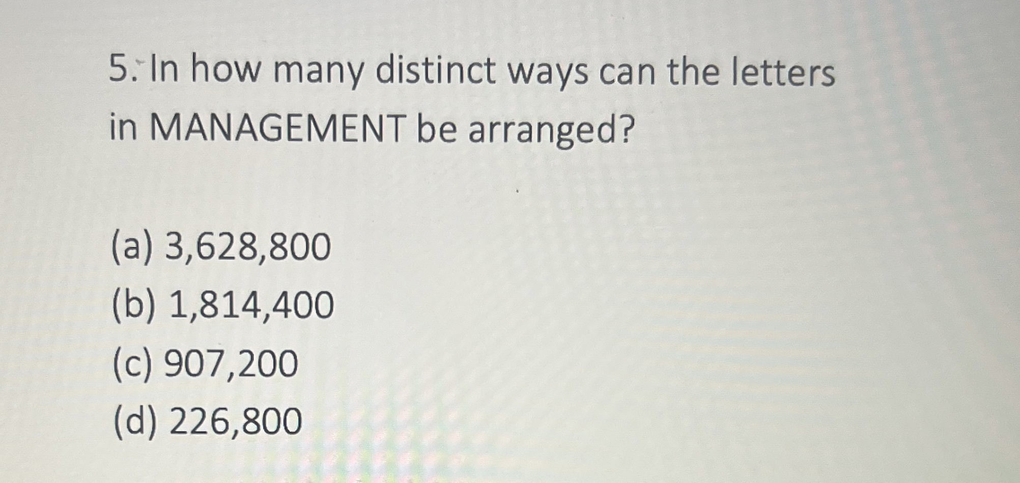Solved In how many distinct ways can the letters in | Chegg.com