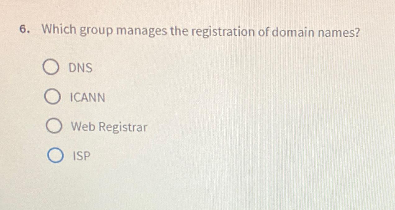 Solved Which group manages the registration of domain | Chegg.com