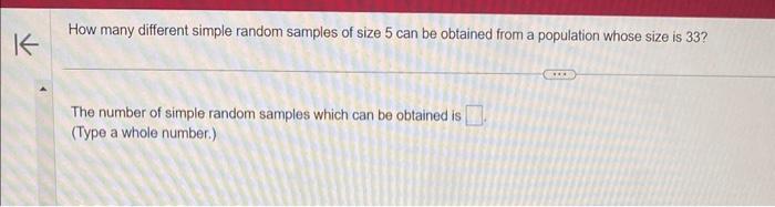Solved How many different simple random samples of size 5 | Chegg.com