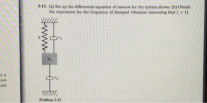 Solved o a Lion tant 3-13. (a) Set up the differential | Chegg.com