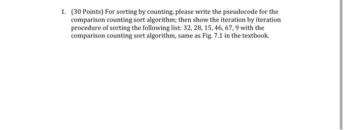 Solved 1 30 Points For Sorting By Counting Please Write