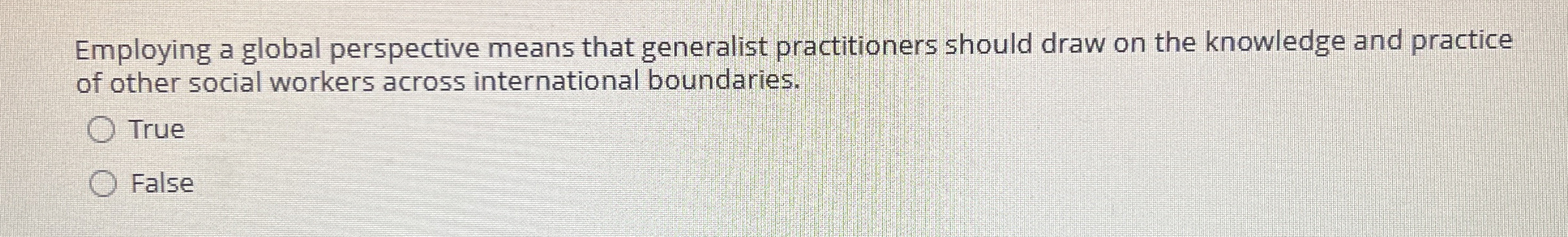 Solved Employing a global perspective means that generalist | Chegg.com