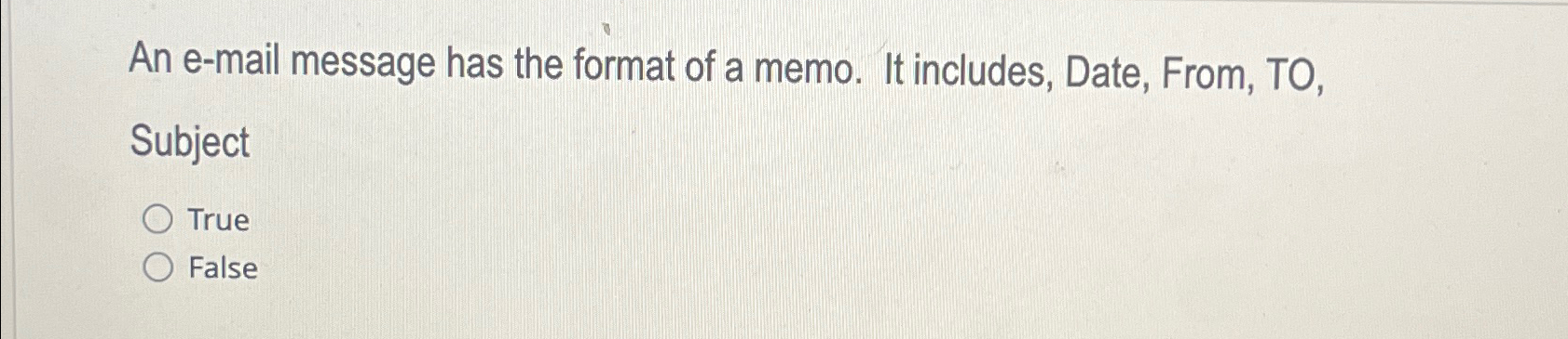 Solved An e-mail message has the format of a memo. It | Chegg.com