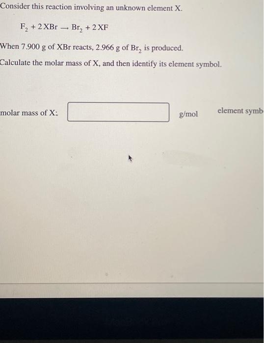 Consider this reaction involving an unknown element | Chegg.com