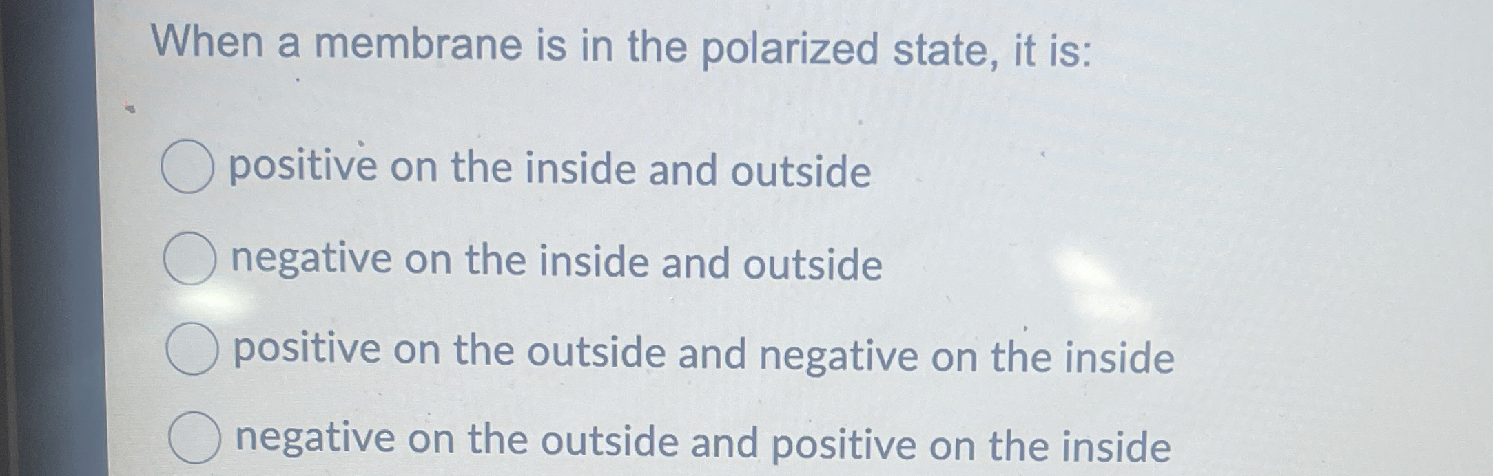 Solved When a membrane is in the polarized state, it | Chegg.com