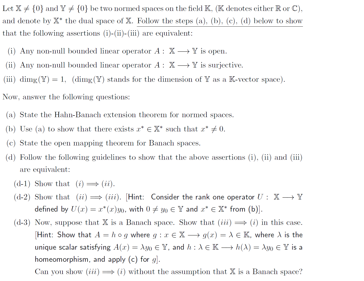 Solved Let x≠{0} ﻿and Y≠{0} ﻿be two normed spaces on the | Chegg.com