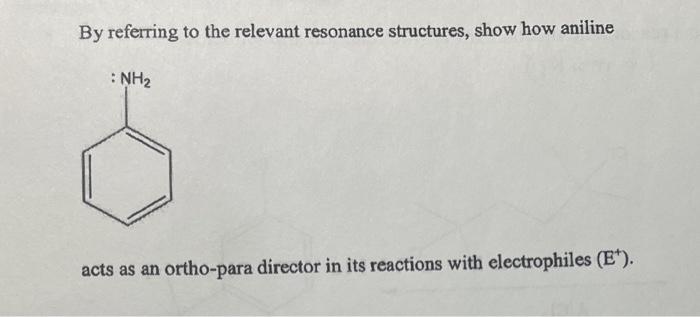 Solved By referring to the relevant resonance structures, | Chegg.com