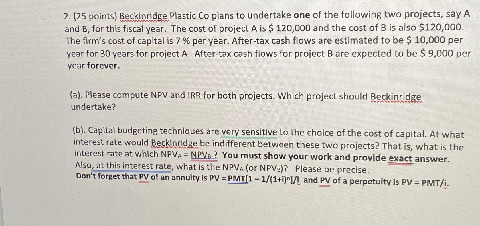 Solved (25 ﻿points) ﻿Beckinridge Plastic Co plans to | Chegg.com