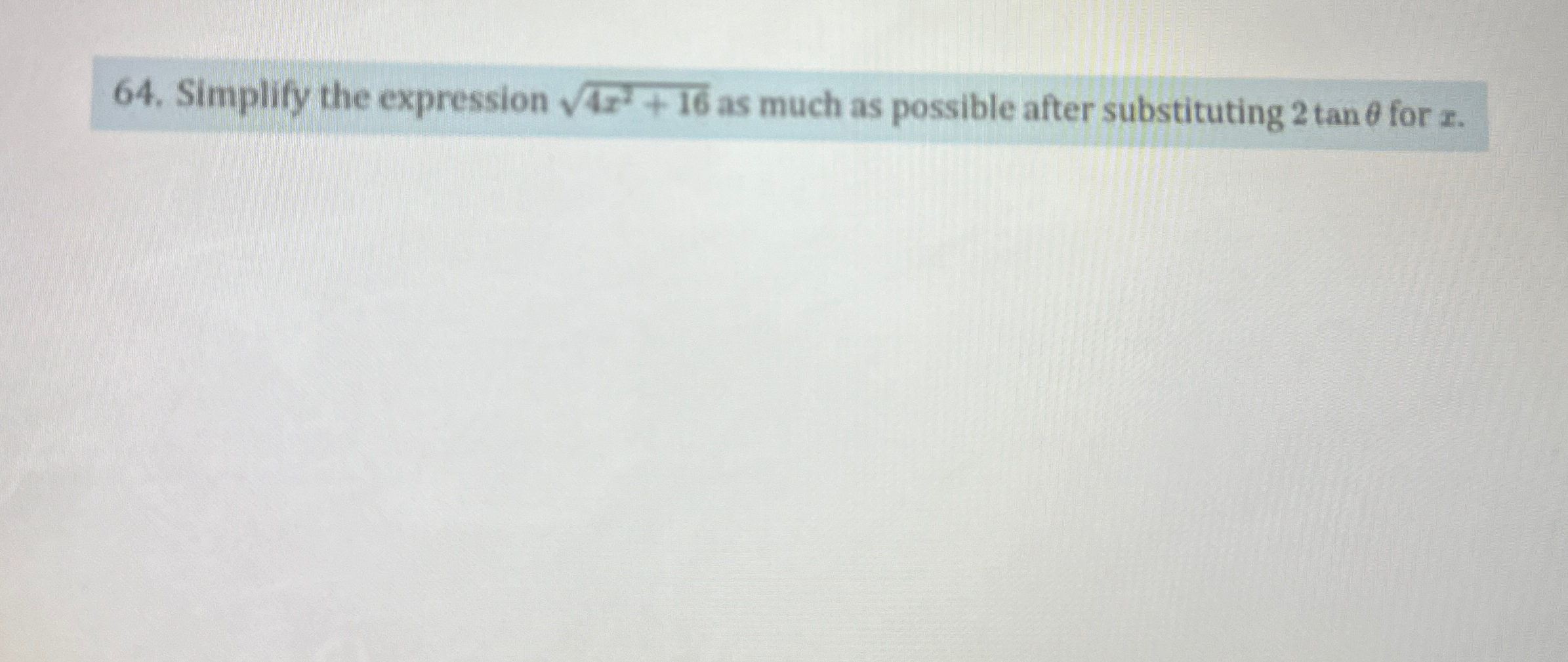 Solved Simplify the expression 4x2+162 ﻿as much as possible | Chegg.com