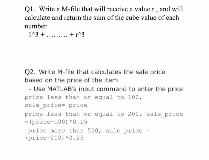 Solved Q1. Write a M-file that will receive a value r , and | Chegg.com