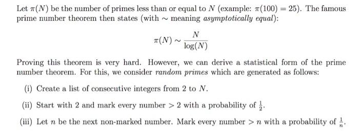 Let (N) be the number of primes less than or equal to | Chegg.com