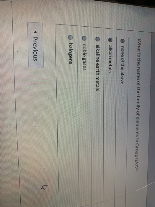 Solved What is the name of the family of elements in Group | Chegg.com