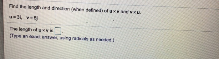 Solved Find the length and direction (when defined) of uxv | Chegg.com