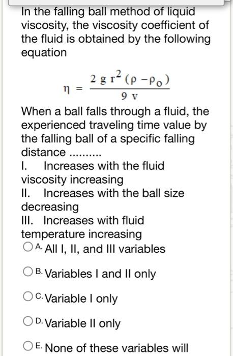Solved In the falling ball method of liquid viscosity, the | Chegg.com