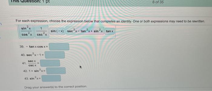 Solved his Question: 1 pt 6 of 35 For each expression, | Chegg.com