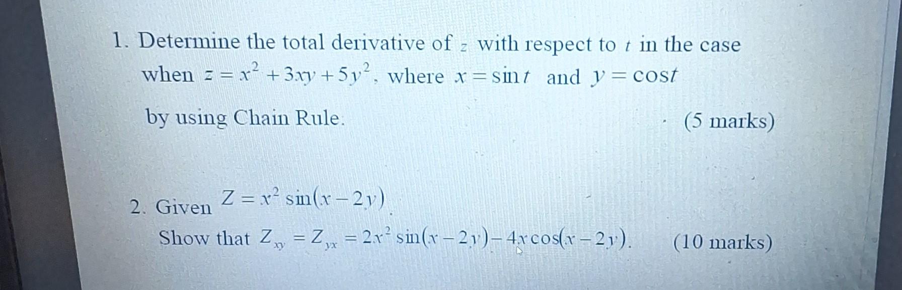 Solved 1. Determine the total derivative of z with respect | Chegg.com