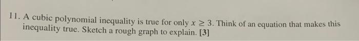 Solved 11. A cubic polynomial inequality is true for only x | Chegg.com