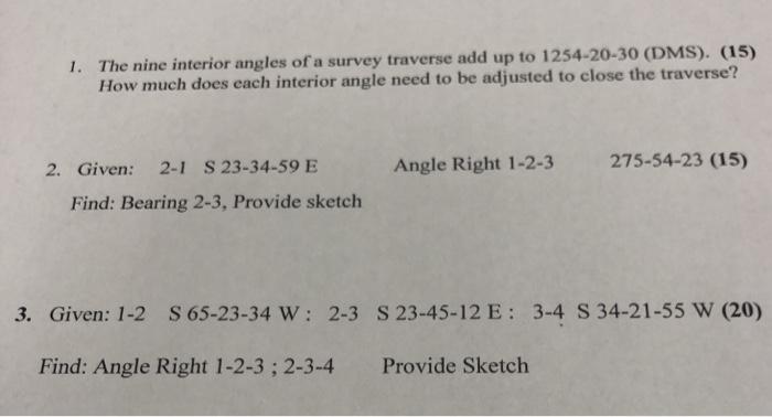 Solved 1. The nine interior angles of a survey traverse add | Chegg.com