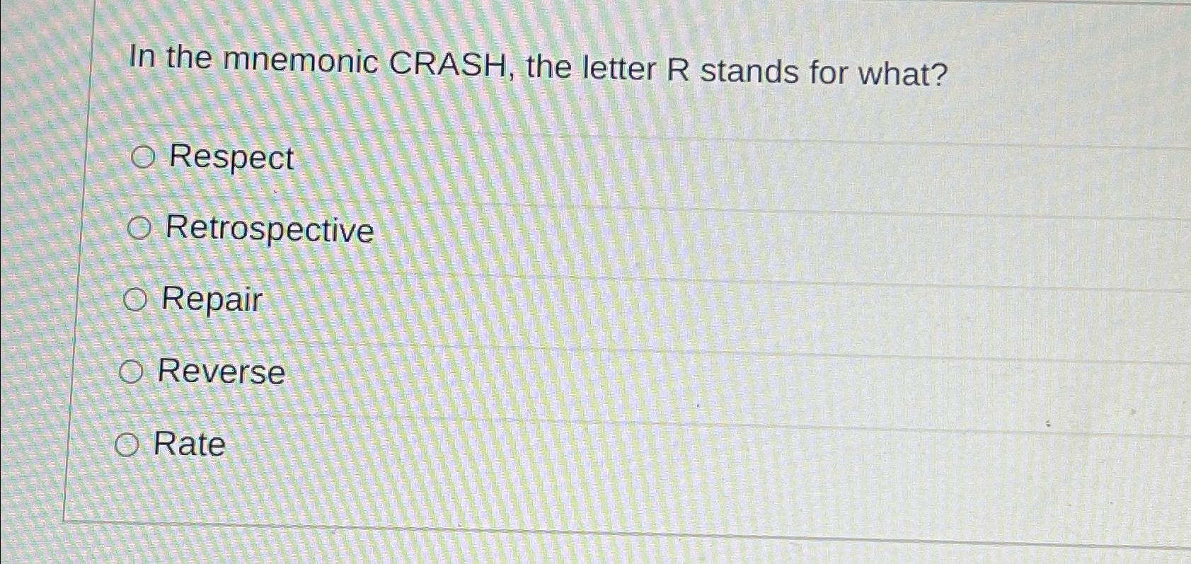 Solved In the mnemonic CRASH, the letter R stands for | Chegg.com