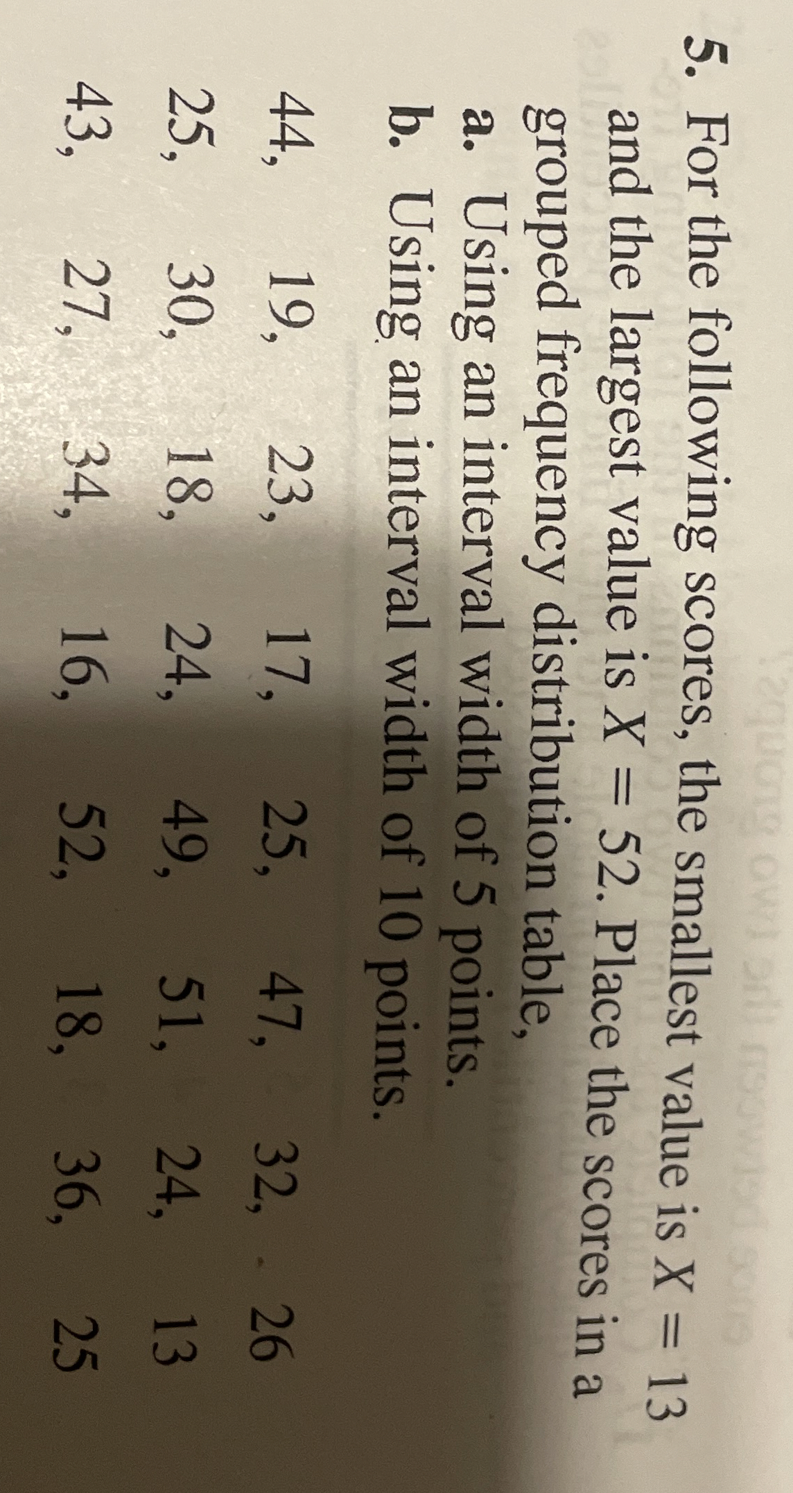 Solved For the following scores, the smallest value is x=13 | Chegg.com
