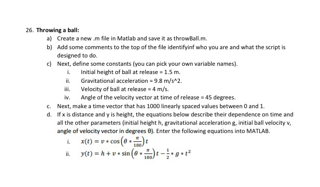Solved 26. Throwing a ball: a) Create a new .m file in | Chegg.com