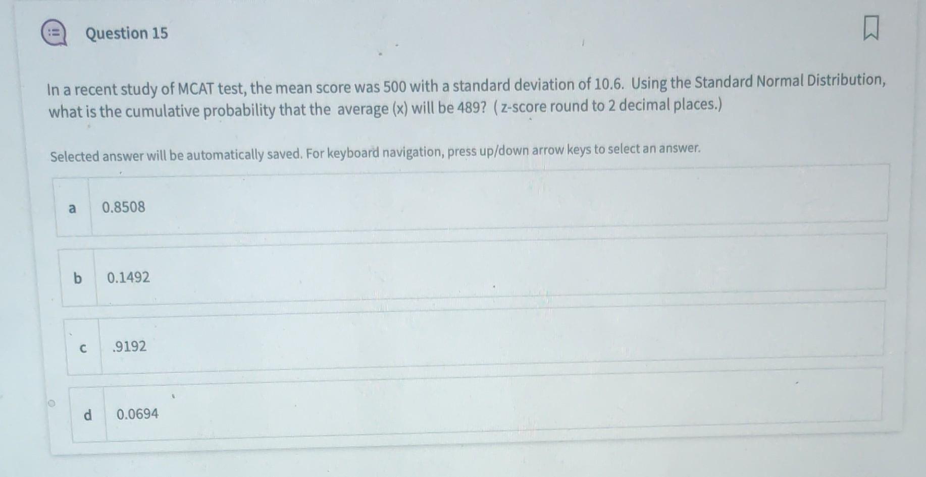 Solved In a recent study of MCAT test, the mean score was | Chegg.com