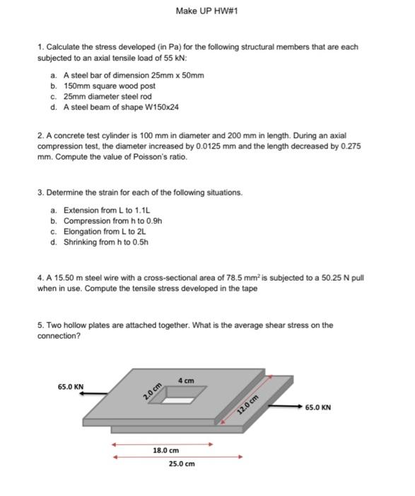 Solved Make UP HW#1 1. Calculate the stress developed (in | Chegg.com