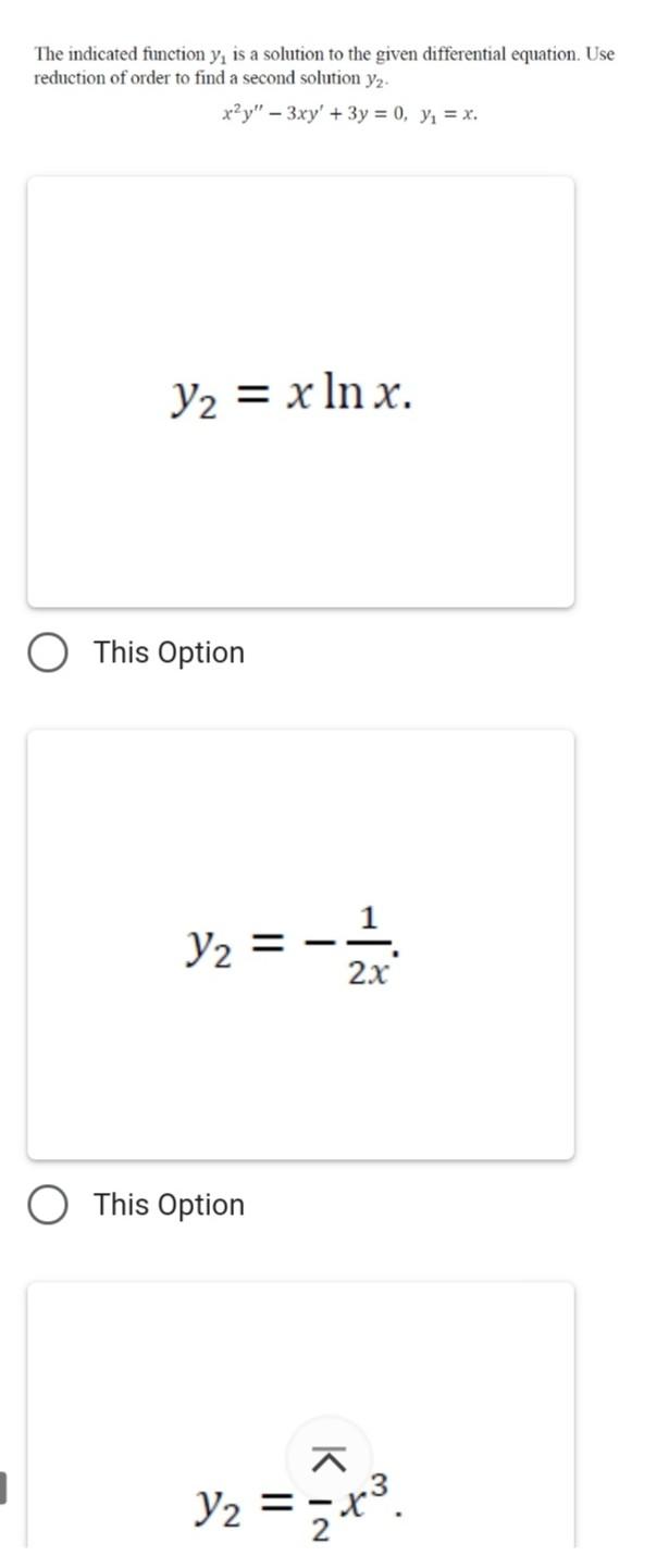 Solved The indicated function y1 is a solution to the given | Chegg.com