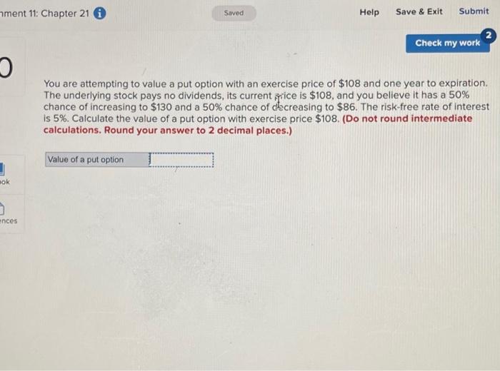 Solved You are attempting to value a put option with an | Chegg.com
