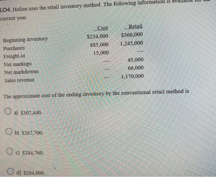 Solved O4. Hellen uses the retail inventory method. The | Chegg.com