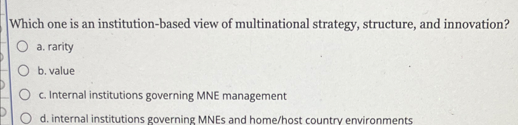 Solved Which one is an institution-based view of | Chegg.com