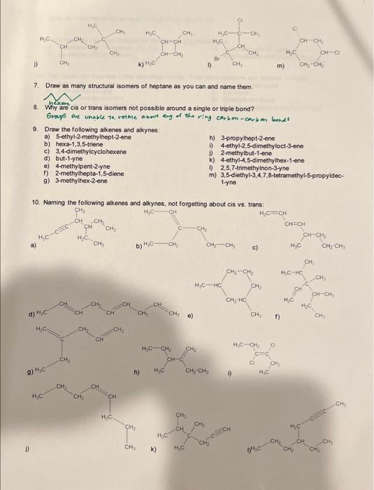 Solved 7. Draw as many structural isomers of heptane as you | Chegg.com