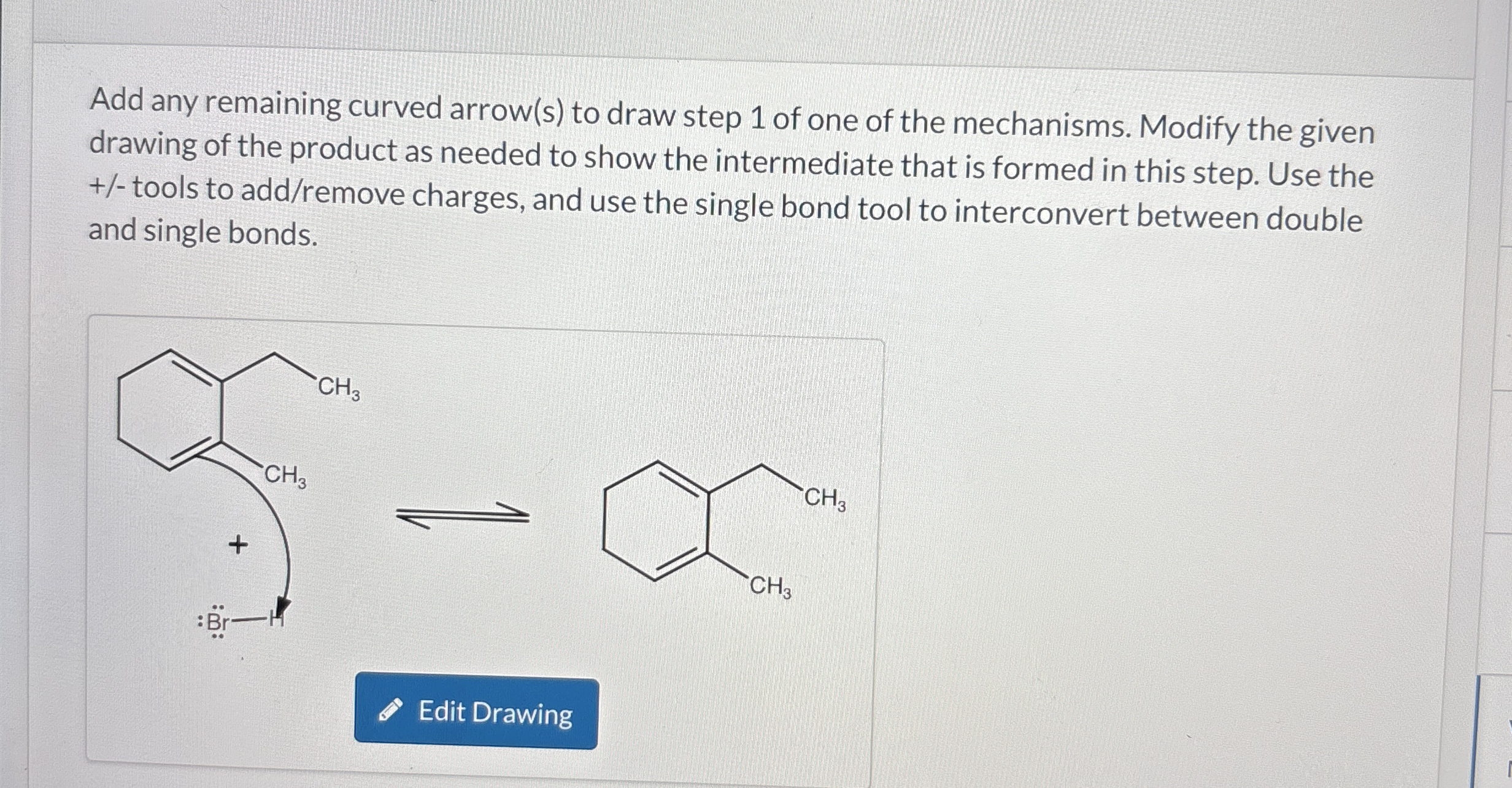 Solved Add any remaining curved arrow(s) ﻿to draw step 1 ﻿of | Chegg.com