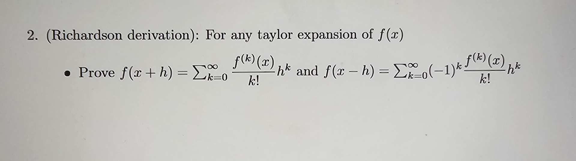 Solved (Richardson derivation): For any taylor expansion of | Chegg.com