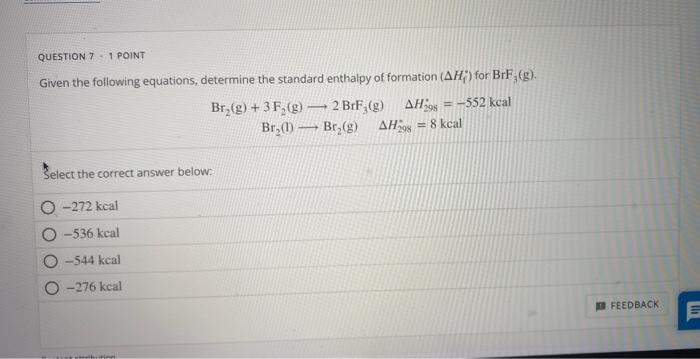 Solved QUESTION 7 - 1 POINT Given the following equations, | Chegg.com