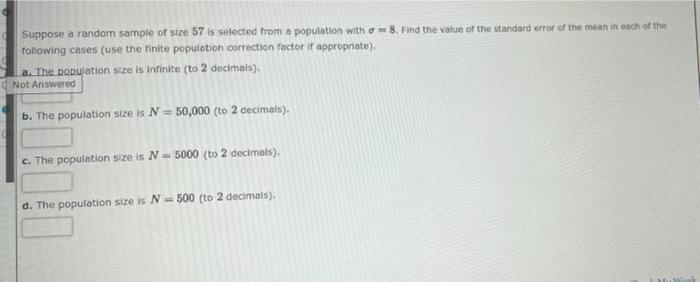 Solved Suppose a random sample of size 57 is selected from a | Chegg.com