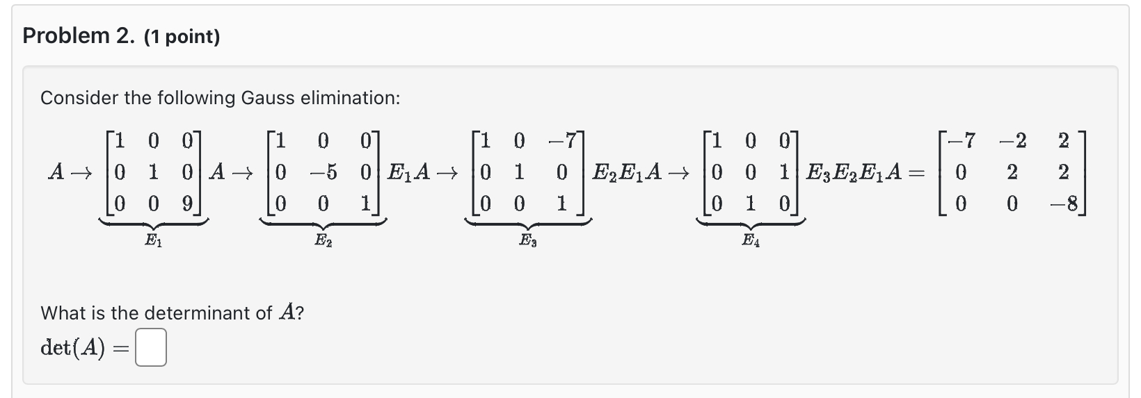 Solved Problem 2. (1 ﻿point)Consider the following Gauss | Chegg.com