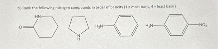 Solved 9) Rank the following nitrogen compounds in order of | Chegg.com