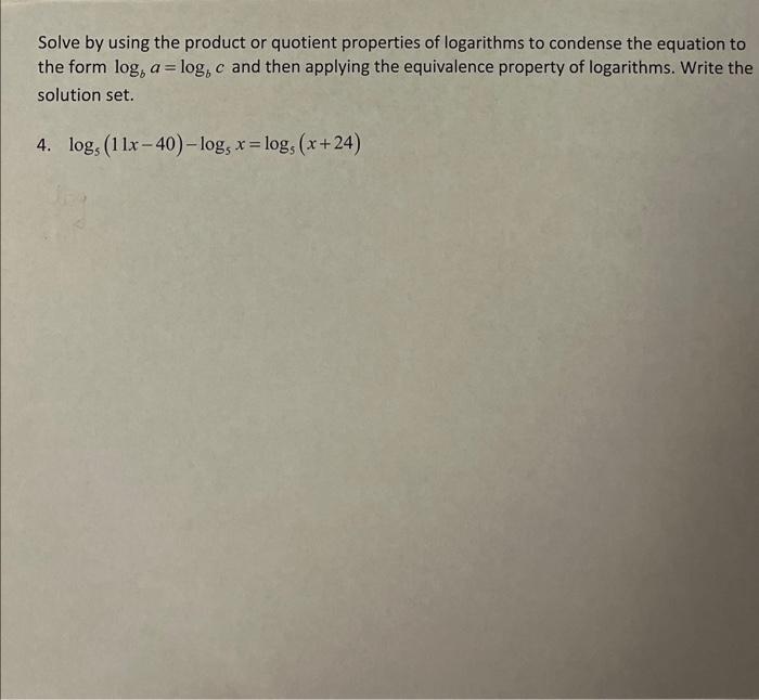 Solved Solve by using the product or quotient properties of | Chegg.com